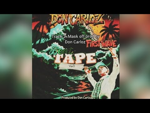 Track 2. Mask off produced by Don Carloz (intrumental) Rick Ross & Dave East type of beat 