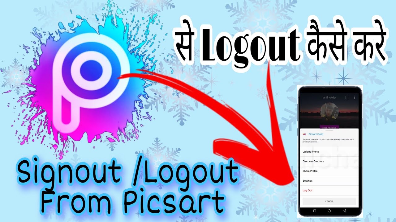 How To Signout Logout From Picsart @Apnihalchale - YouTube