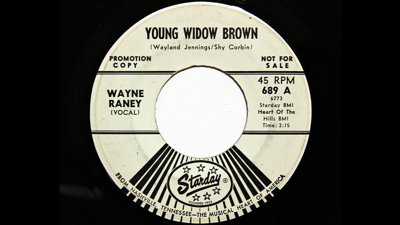 Wayne Raney - Young Widow Brown (Starday 689) - YouTube