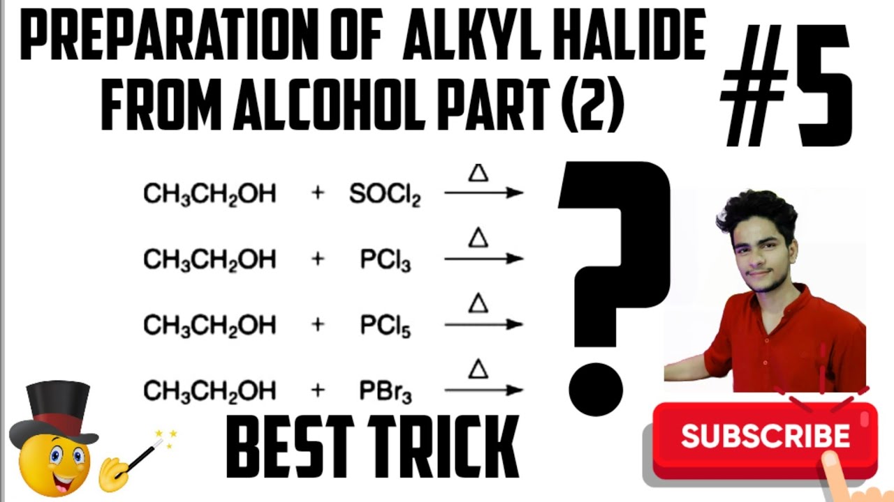 #5 Preparation of haloalkanes from alcohol part 2 - PCL3, PCL5 ,PBR3 ...