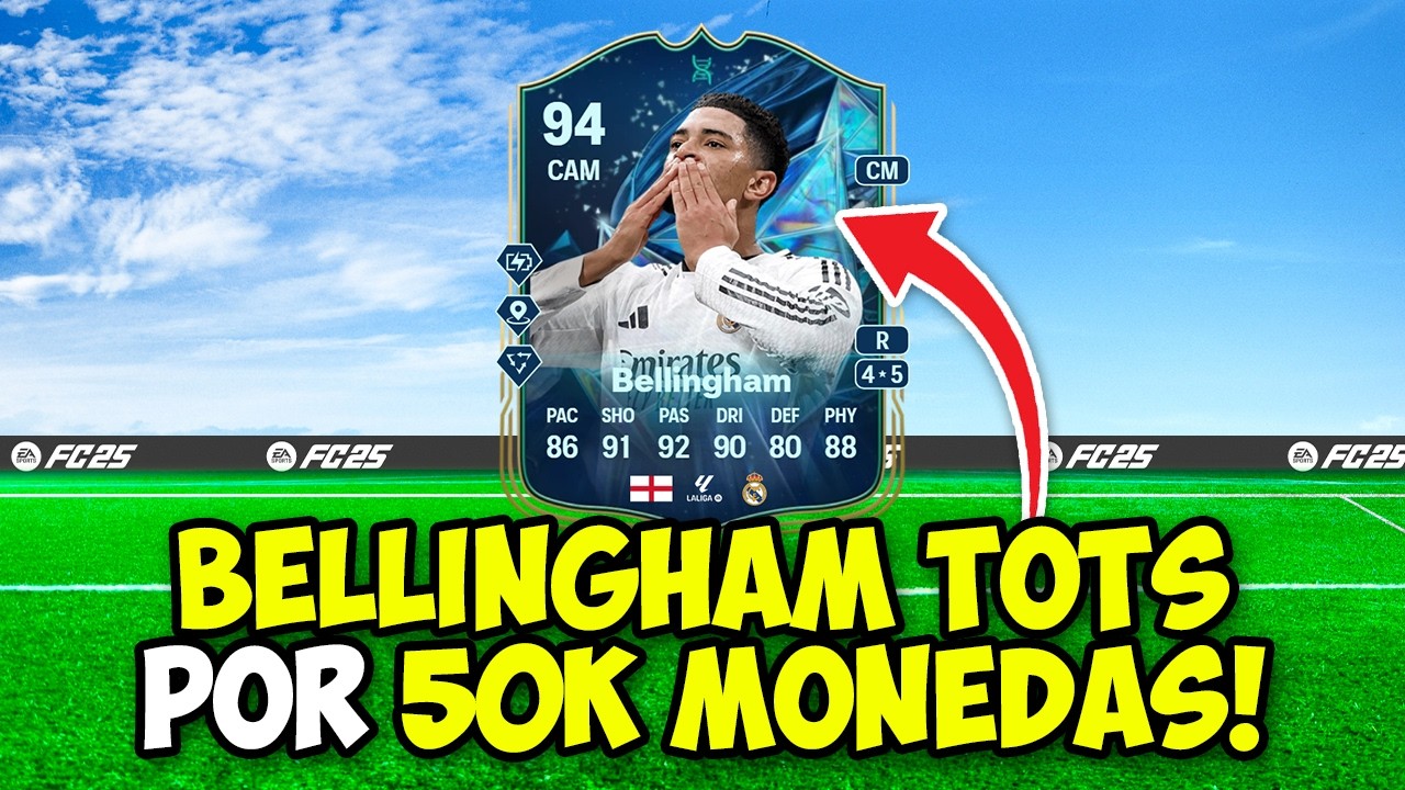 ¡EA REGALA a BELLINGHAM TOTS por 50K en EA FC 25! 🔥 Evolución "Ataque ...