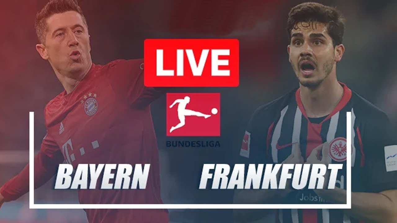 Bayern Munich vs Eintracht Frankfurt en vivo, Bundesliga | 23-05-2020 ...