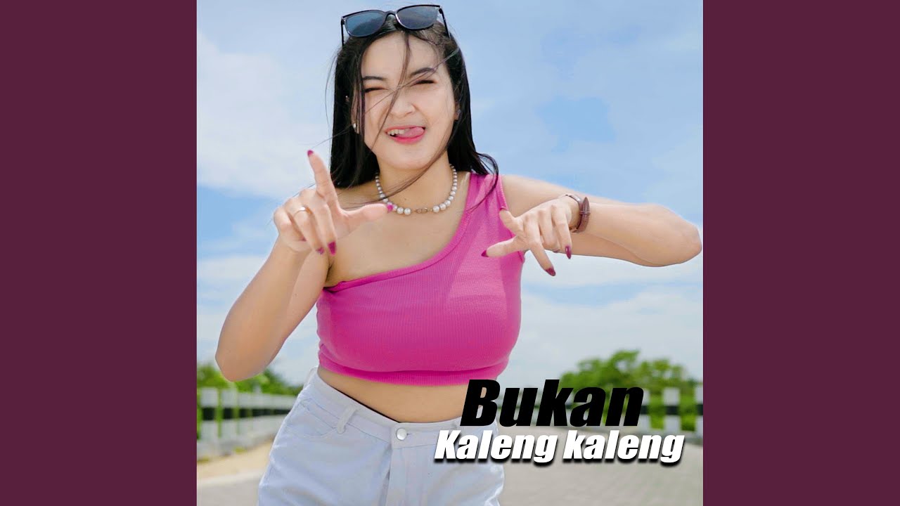Bukan Kaleng Kaleng - YouTube