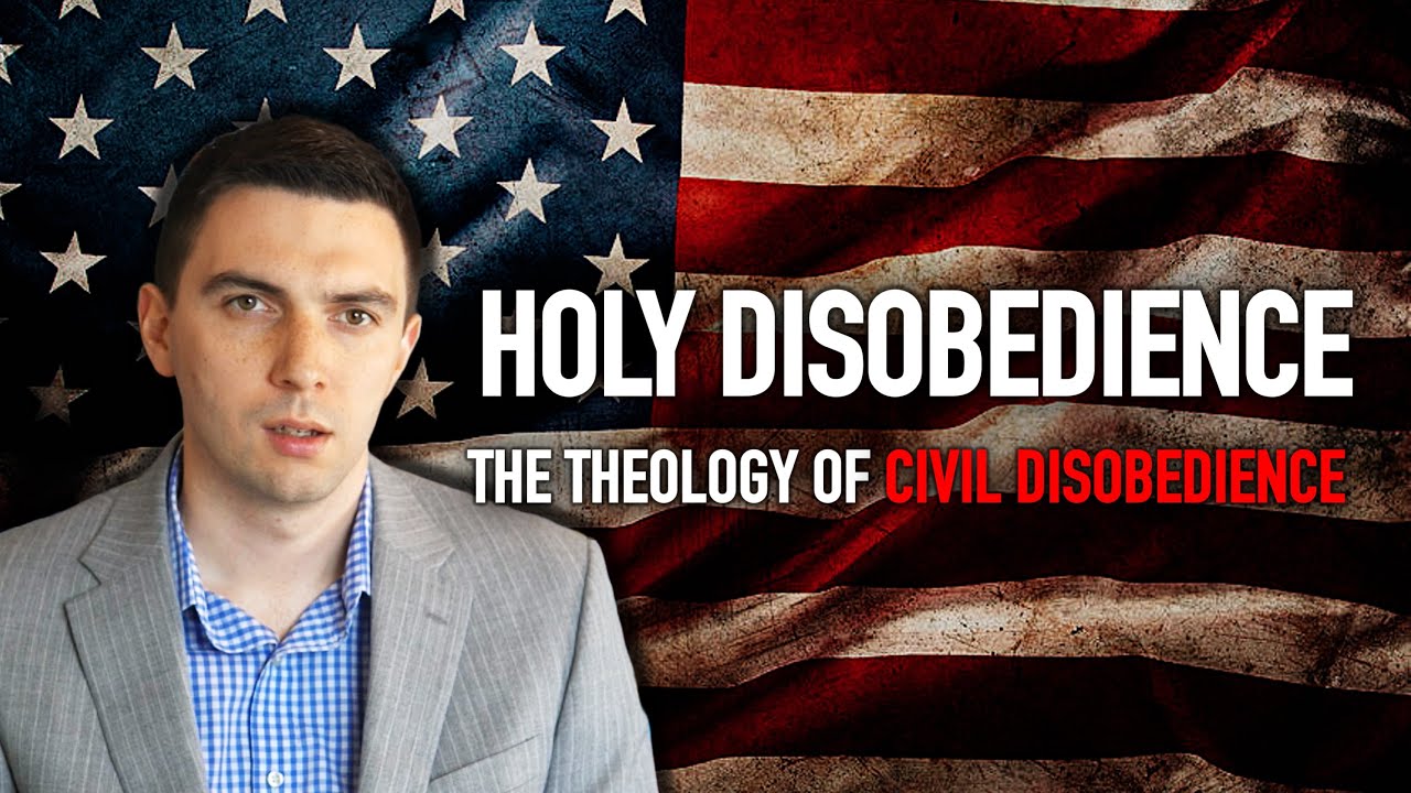 Civil Disobedience: A Biblical Approach - YouTube