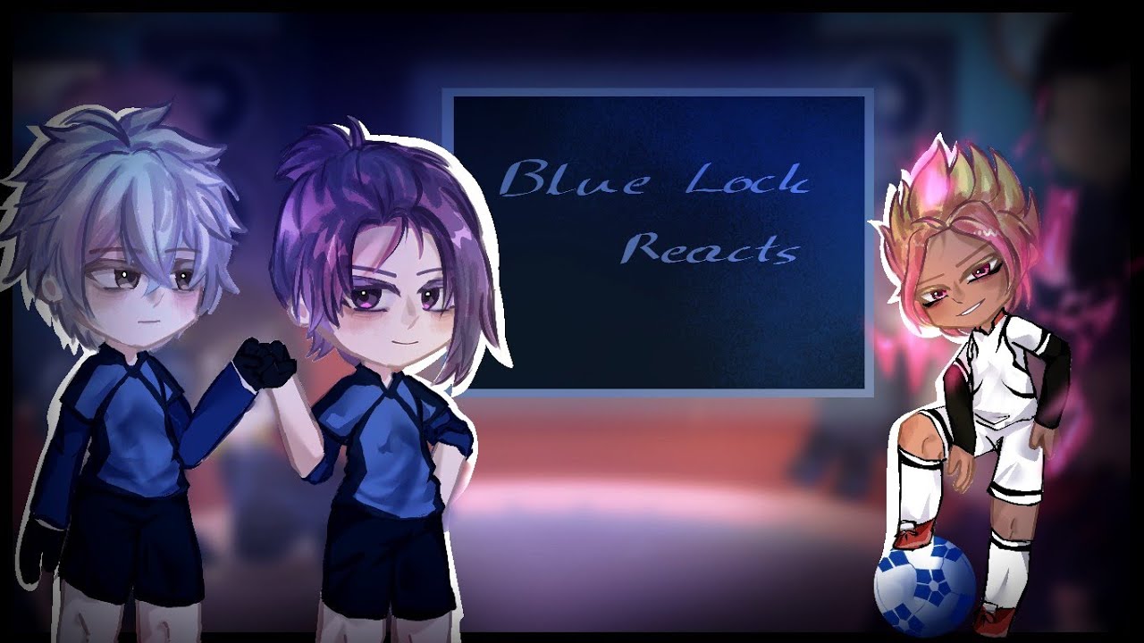 Blue Lock reacts to season 2/Japan U20 VS Blue Lock match |2/5 parts ...