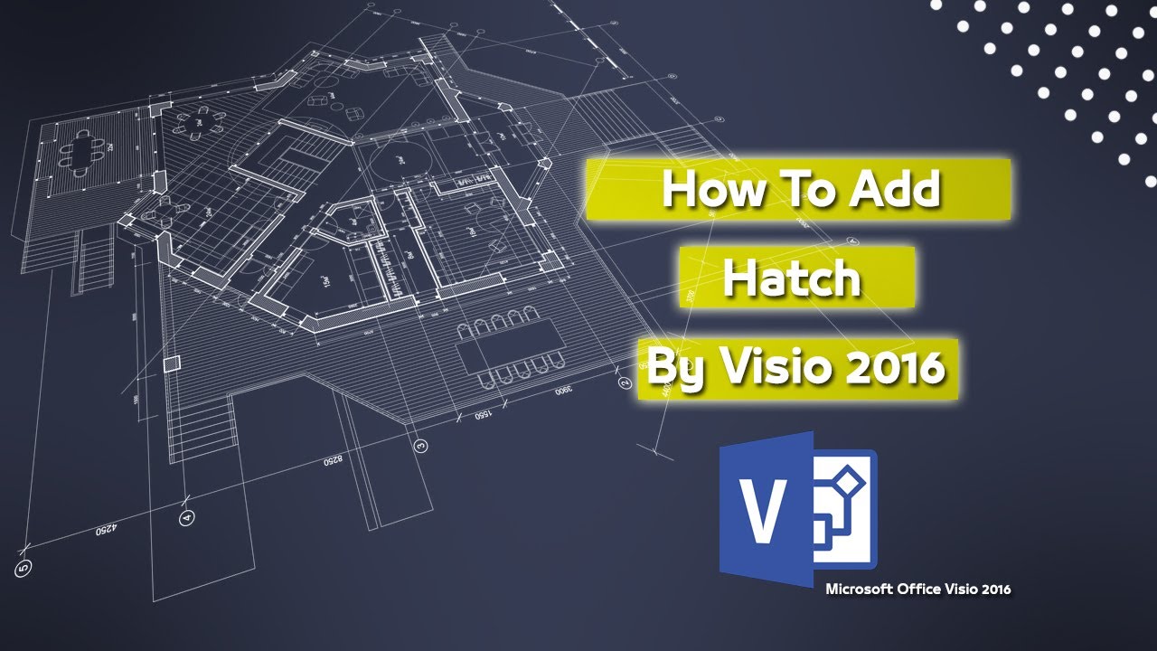How To Add Hatch By Microsoft Office Visio 2016 YouTube How To Add Hatch By Microsoft Office Visio 2016 YouTube