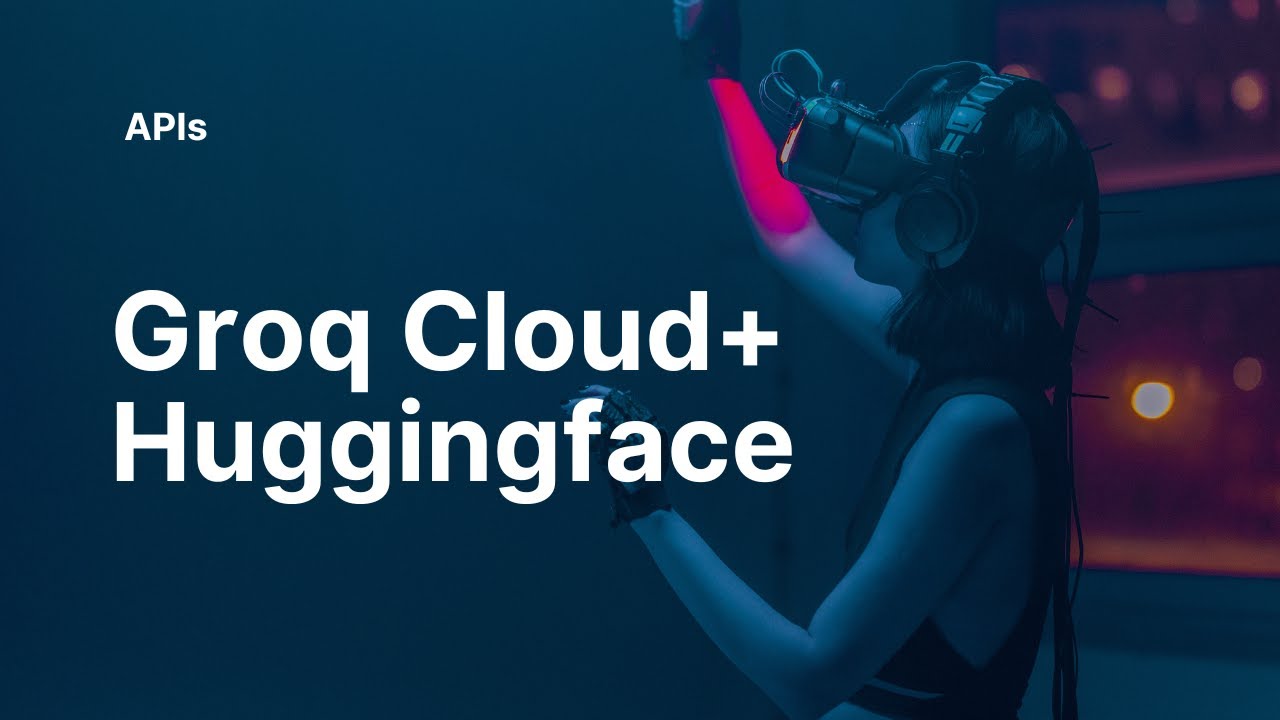 Getting Started with Groq Cloud and Hugging Face: A Beginner's ...