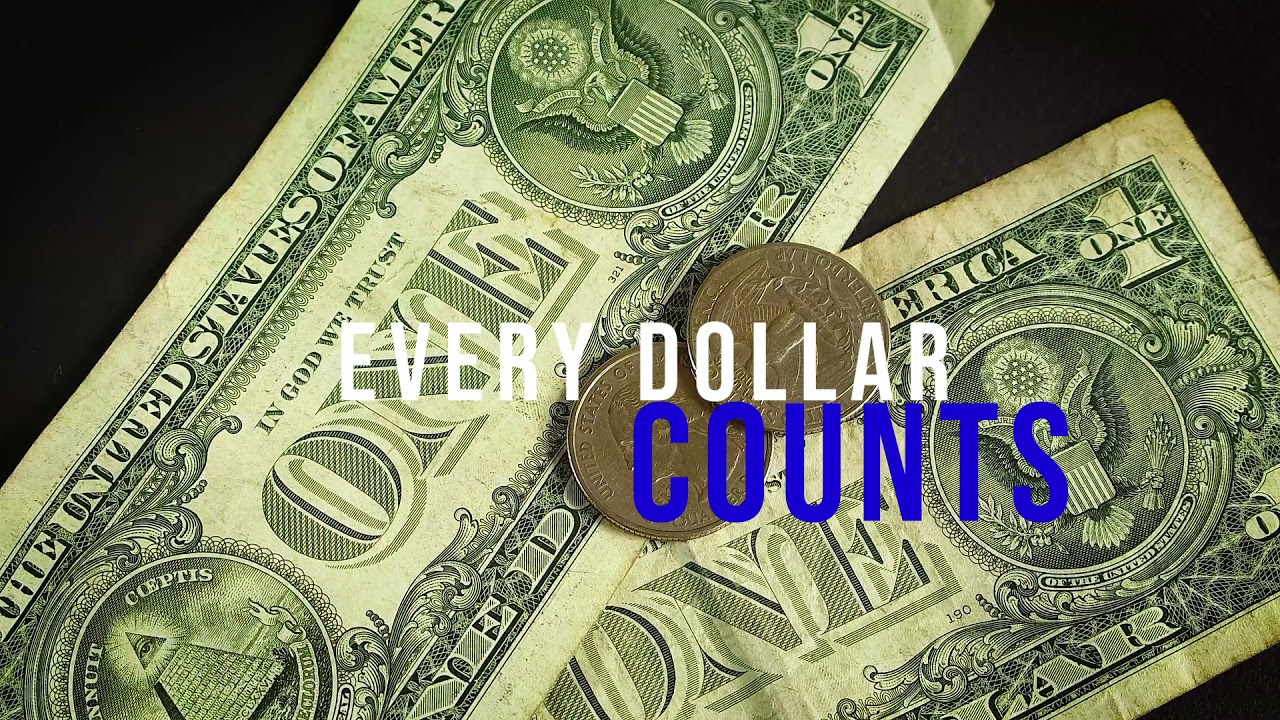 Every Dollar Counts - YouTube