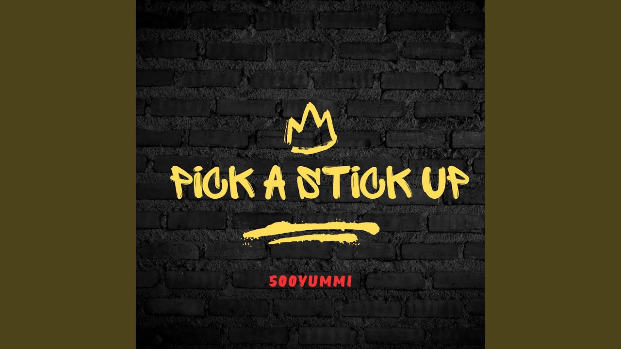 Pick A Stick Up - YouTube