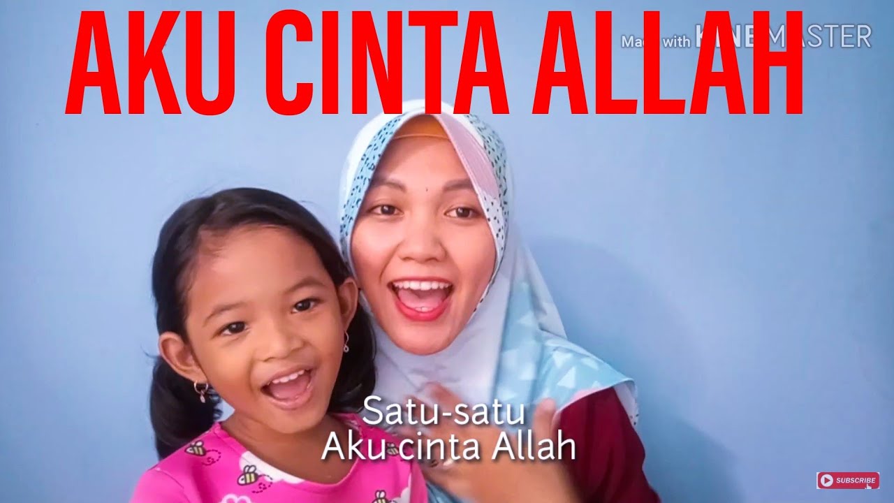 Satu Satu Aku Cinta Allah - YouTube