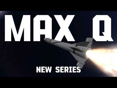 MAX Q trailer. KSP #kerbalspaceprogram #spaceexploration #maxq - YouTube