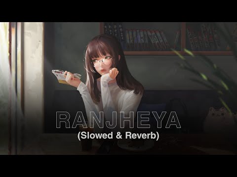 Sone Rang De Ranjheya- Lofi (Slowed & Reverb ) Instagram Viral Reel