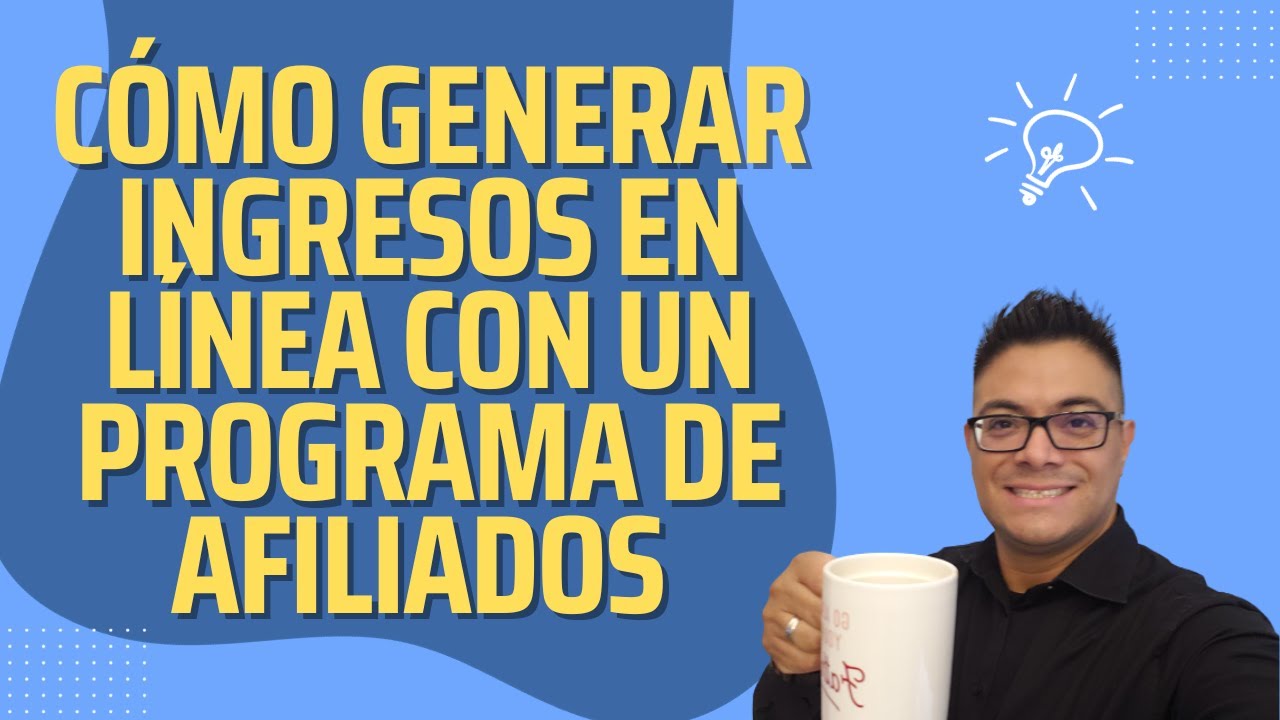 Cómo generar ingresos en línea con un programa de afiliados - YouTube
