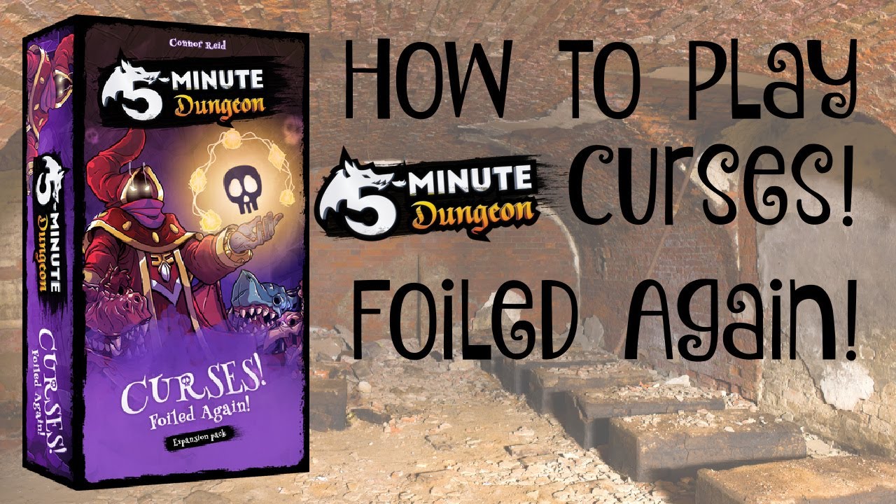 How to play 5 Minute Dungeon: Curses! Foiled Again! - YouTube