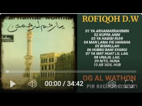ROFIQOH DARTO WAHAB - YA ARHAMARROHIMIN ALBUM - YouTube
