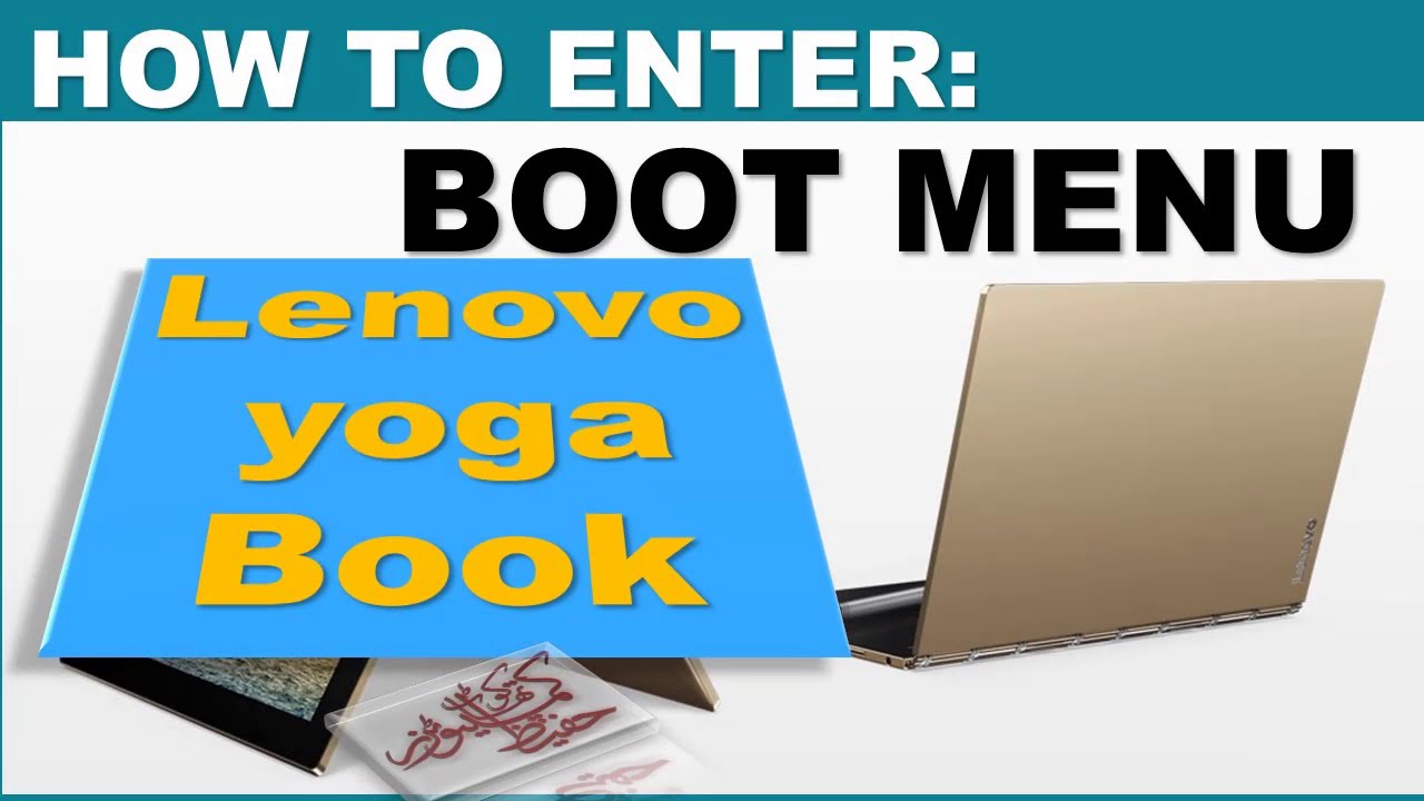 Lenovo yoga book boot menu | lenovo yoga book boot from usb - YouTube