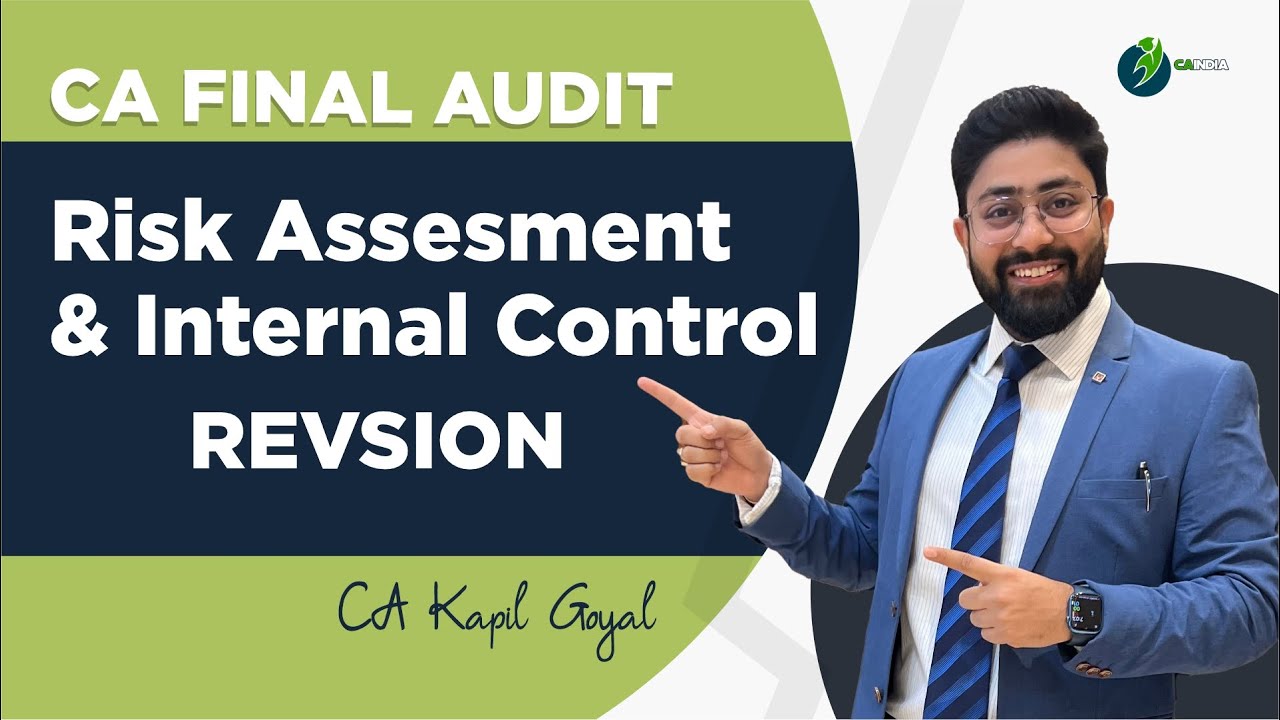 Lec 24-CA Final Audit Risk Assessment and Internal Control By CA Kapil ...