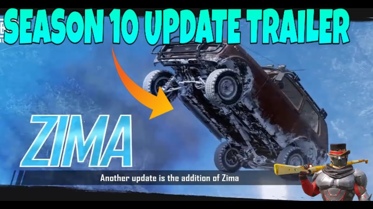 PUBG MOBILE || SEASON 10 OFFICIAL TRAILER || ZIMA CAR || MUCH MORE ...