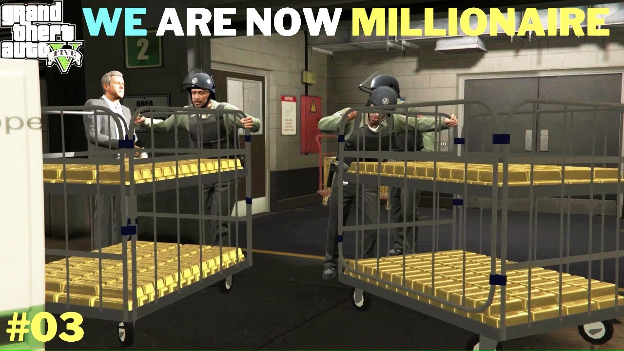 THIS GOLD ROBBERY MADE US INSANLY RICH | GTA V GAMEPLAY #03 - YouTube