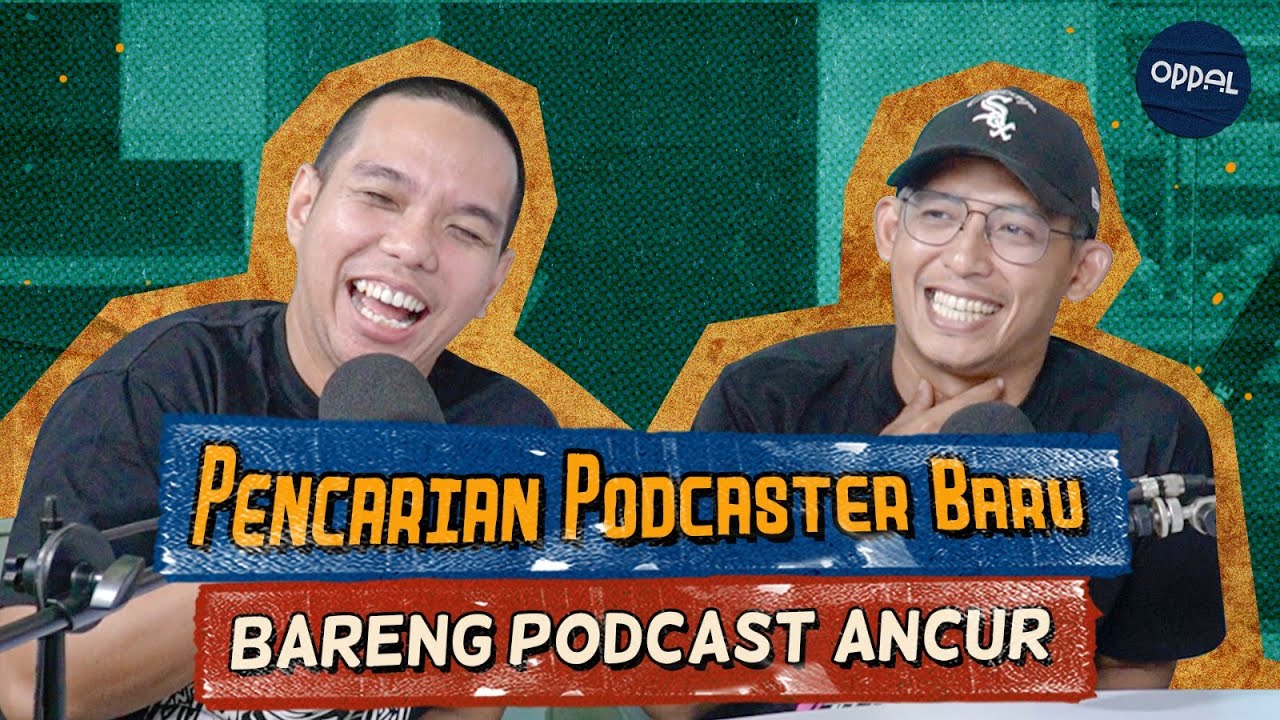 Podcast Ancur, Spill Cara Biar Episode Podcastnya Panjang. - YouTube