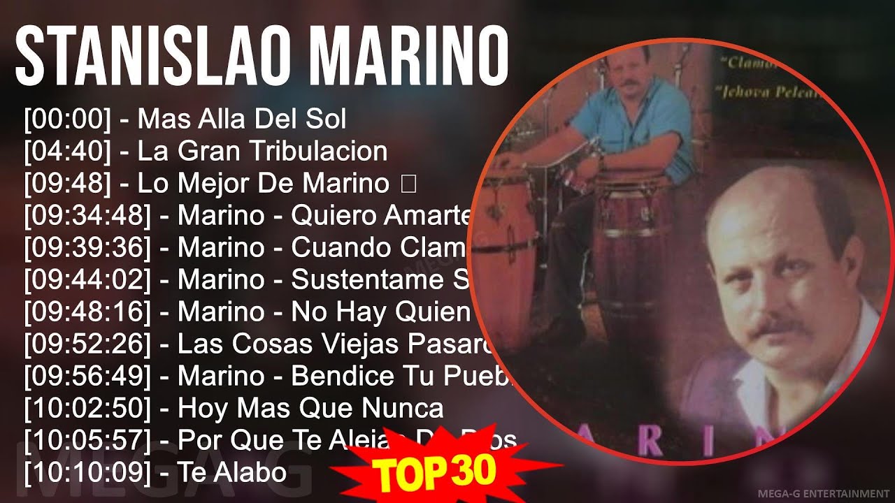S t a n i s l a o M a r i n o MIX Songs Collection ~ Top Gospel, Latin ...