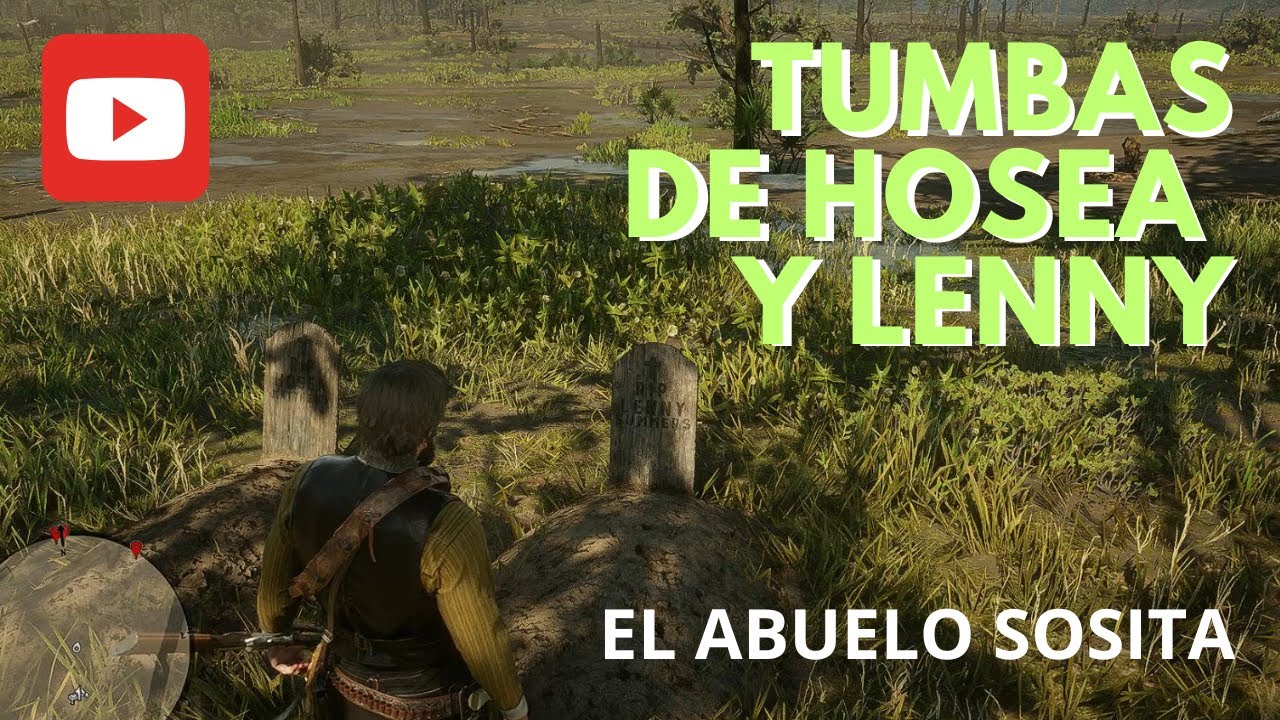 RDR2 -TRISTE PERO REAL - LAS TUMBAS DE HOSEA Y LENNY #rdr2modohistoria ...