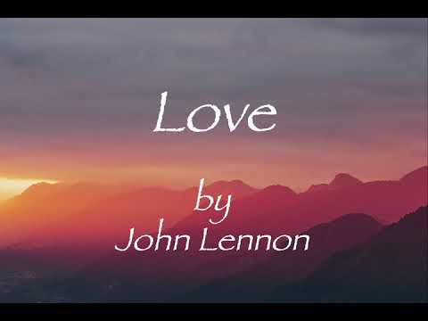 LOVE - John Lennon (lyrics) 【和訳】　ジョンレノン「ラブ」1970年