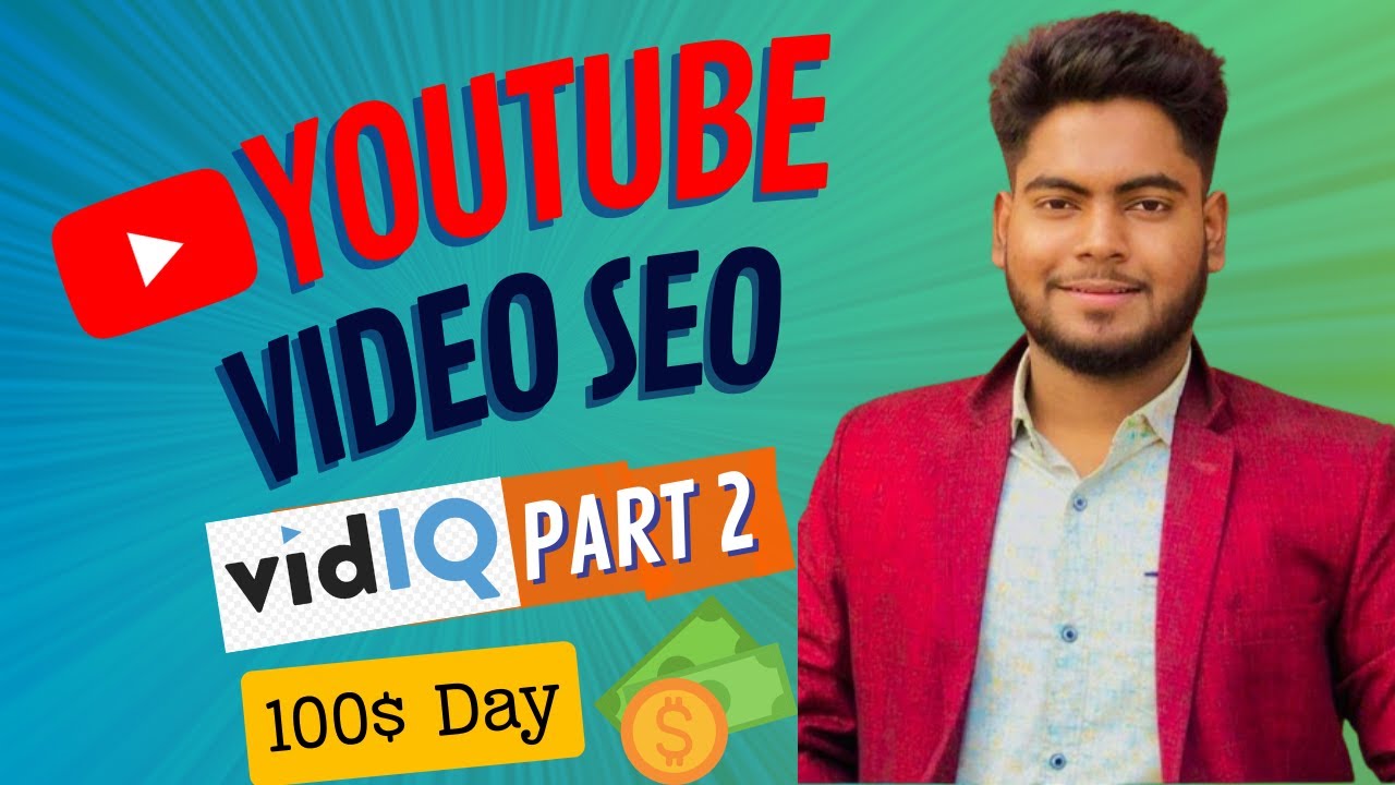YouTube video SEO By vidIQ tutorial part-2 | vidIQ Course in Bangla ...