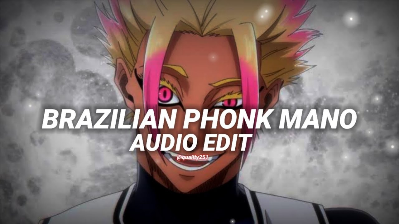 brazilian phonk mano - slowboy [edit audio] - YouTube