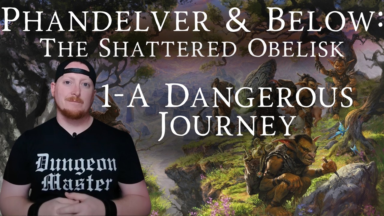 Phandelver and Below: The Shattered Obelisk DM Guide for Chapter 1 Walk ...