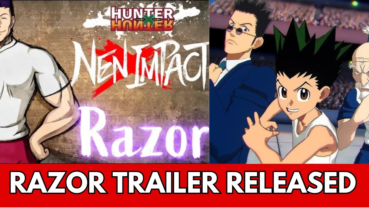 Razor New Trailer for Hunter x Hunter #youtube #razor - YouTube