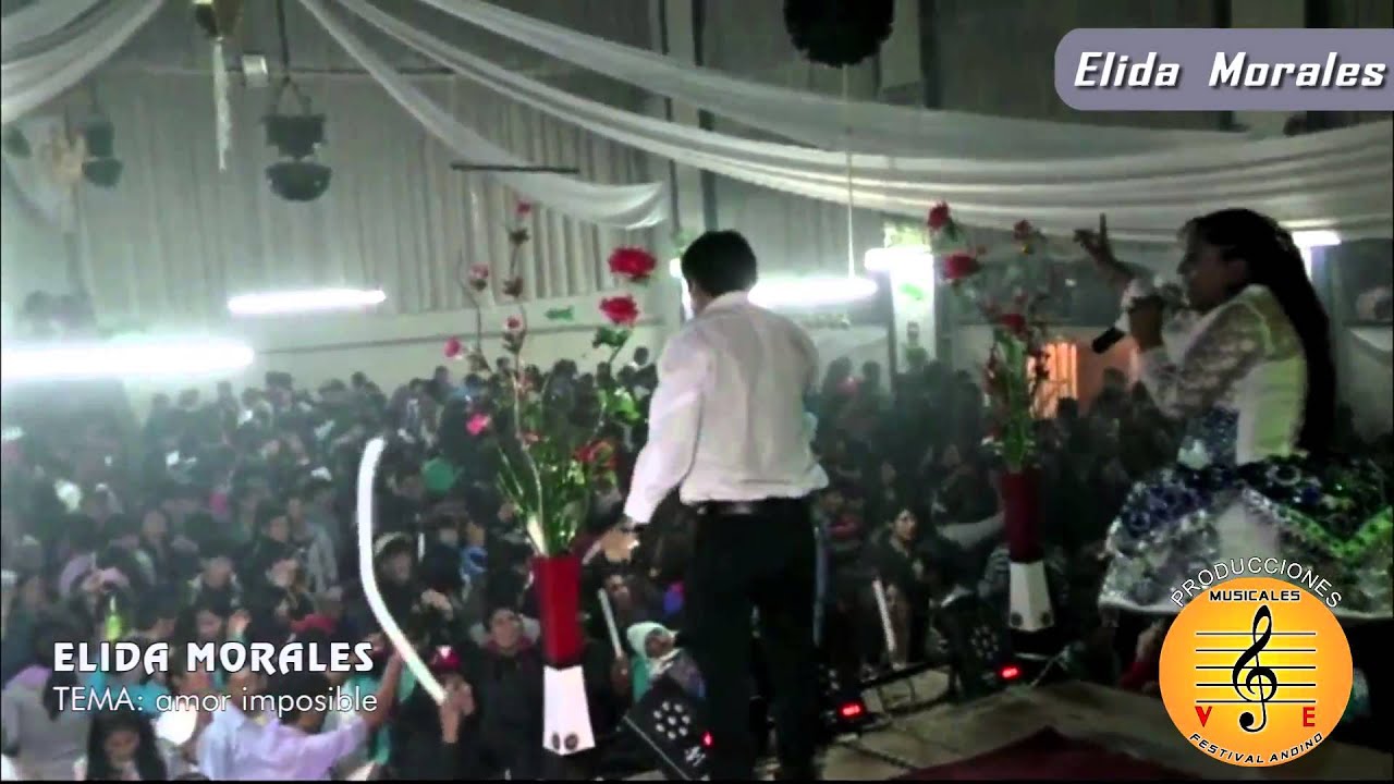 EN VIVO ELIDA MORALES AMOR IMPOSIBLE 2015 CONTACTOS #951580091 - YouTube