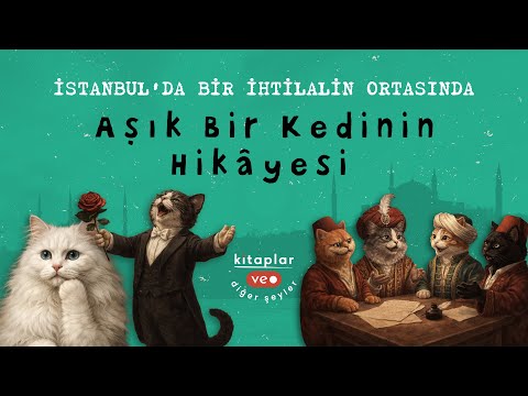 Bir İhtilalin Ortasında Aşık Bir Kedi