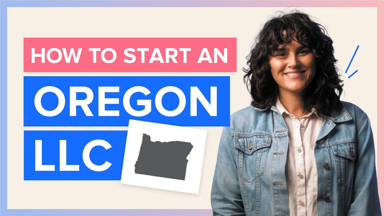 Oregon LLC - How to Start an LLC in Oregon | Tailor Brands - YouTube
