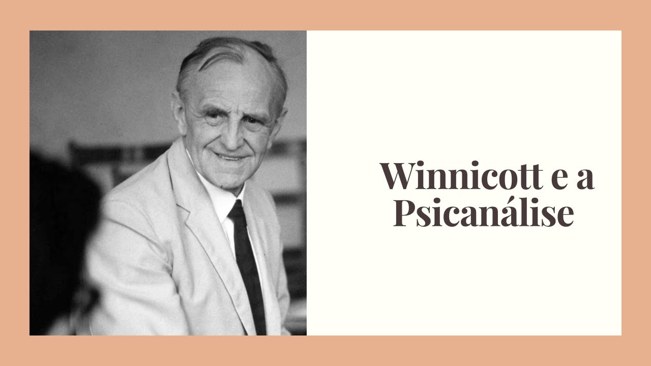 Contribuições de Winnicott para a Psicanálise - YouTube