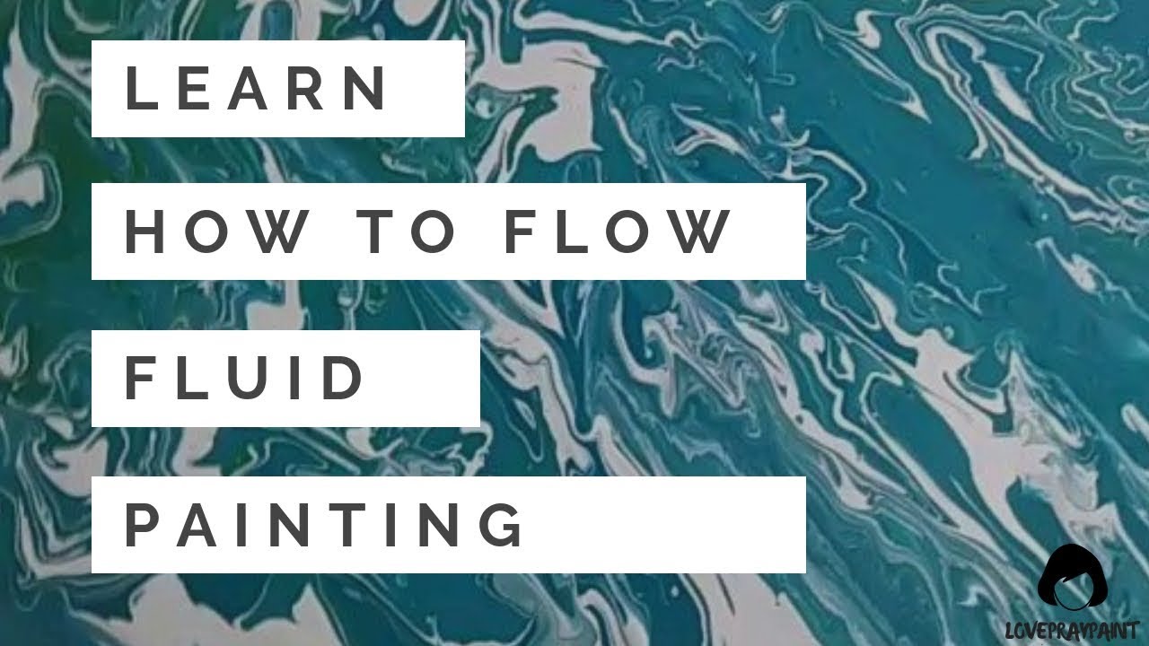 LEARN HOW TO FLOW FLUID PAINTING TUTORIAL (JUST WATER) #FLUIDPAINTING ...