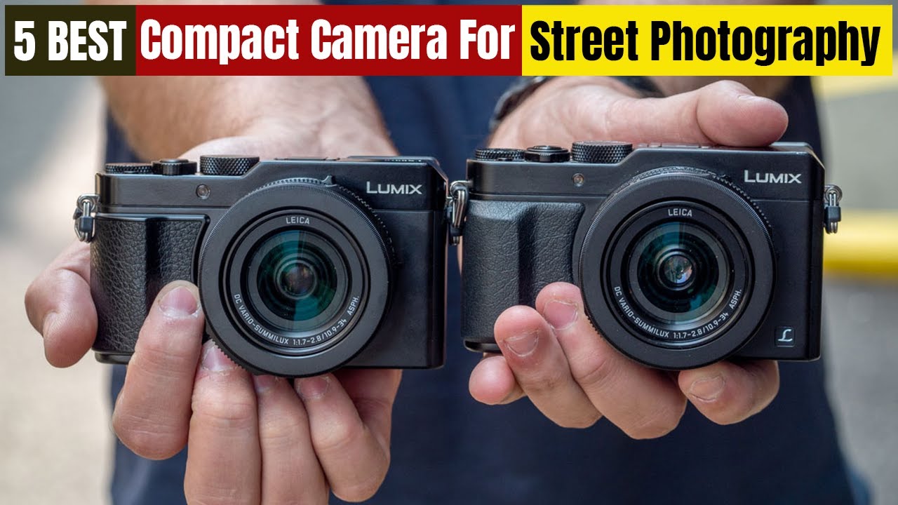 Best Compact Camera for Street Photography of 2025 [Updated] - YouTube