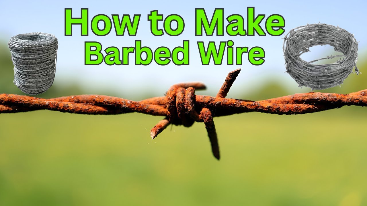 How Barbed Wire is Made | A Step-by-Step Guide to Barbed Wire ...