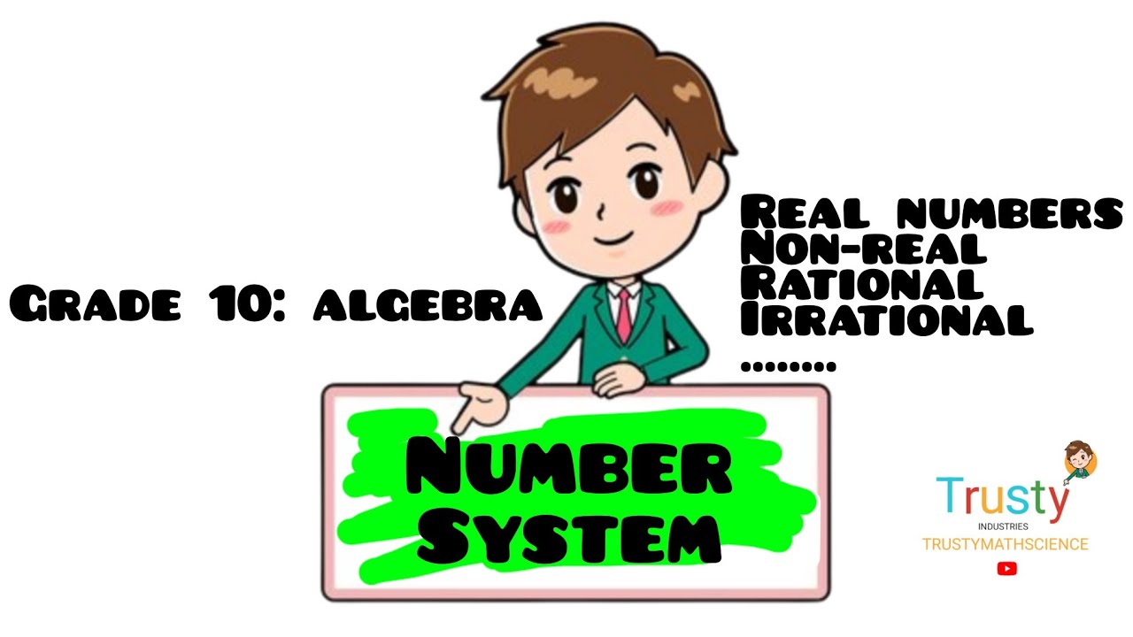 Grade 10 Algebra: The number system - YouTube
