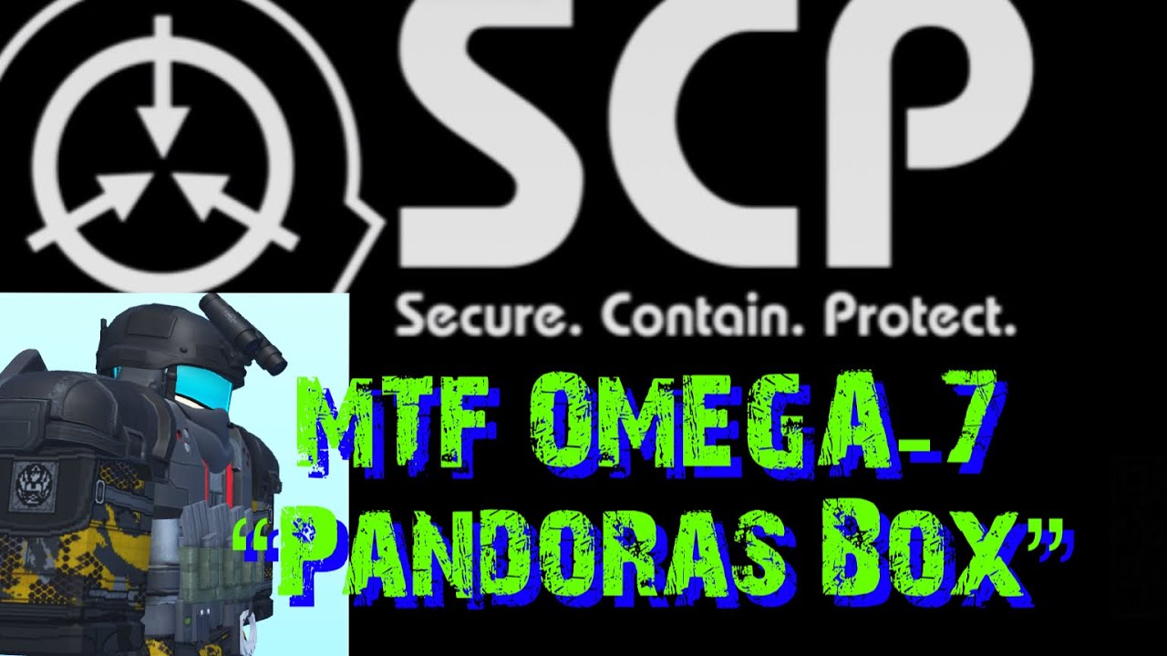 Scp Foundation MTF Omega-7 “Pandoras Box” - YouTube