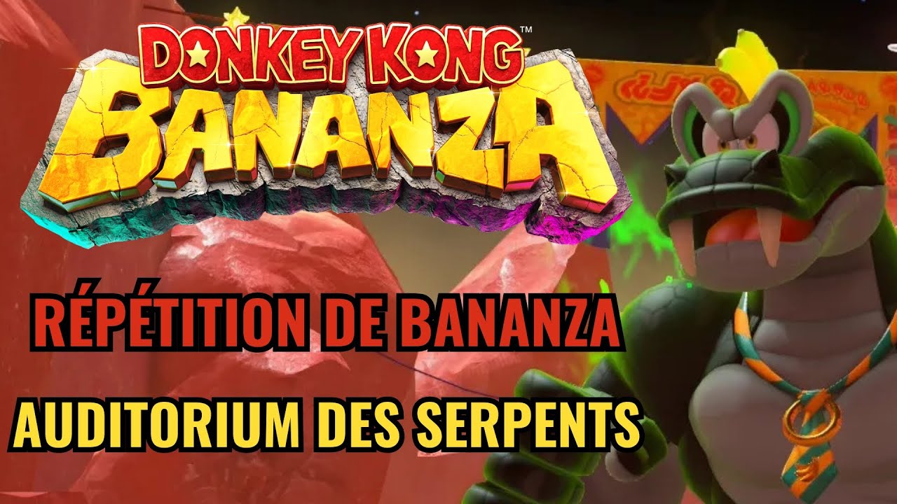 Soluce Donkey Kong Bananza : Répétition de Bananza: Auditorium des ...
