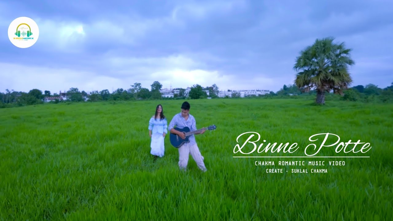 BINNE POTTE | Official Chakma Song 2025 | Chakma New Music Video! - YouTube