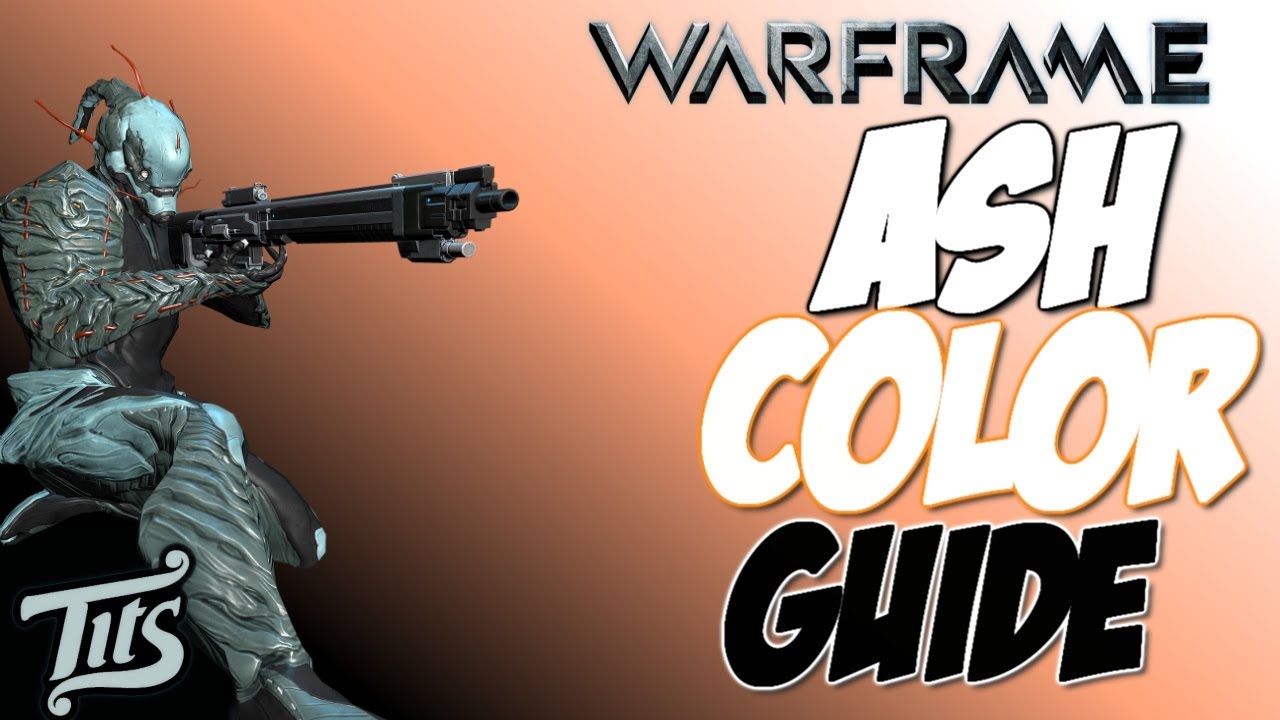 Warframe ♠ 8.1 - My Necro Ninja Ash - Color Customization guide to make ...