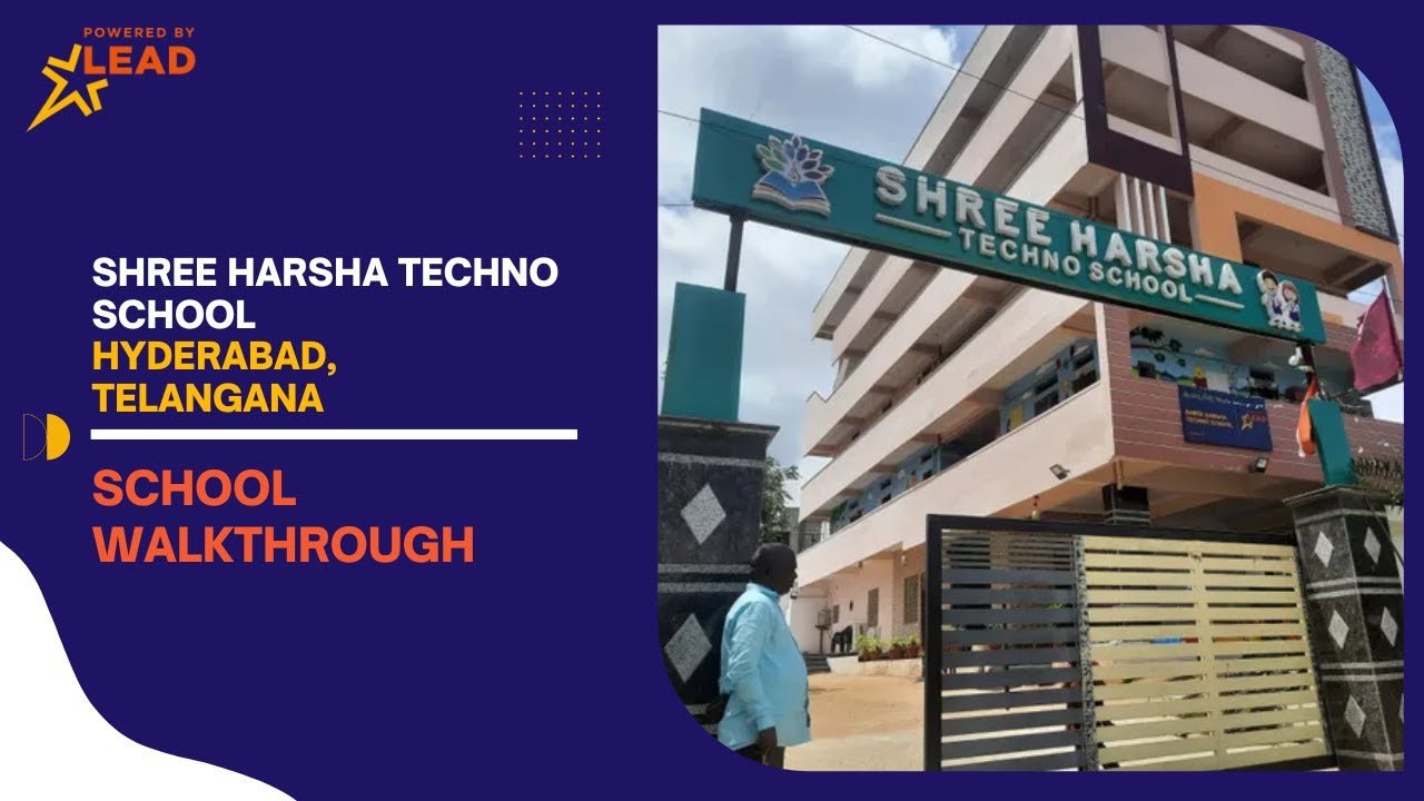 Shree Harsha Techno School, Hyderabad, Telangana | School Tour - YouTube