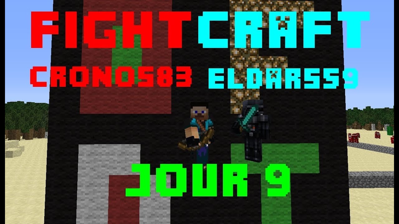 [Minecraft : FightCraft] Cronos et Eldars | Jour 9 - YouTube