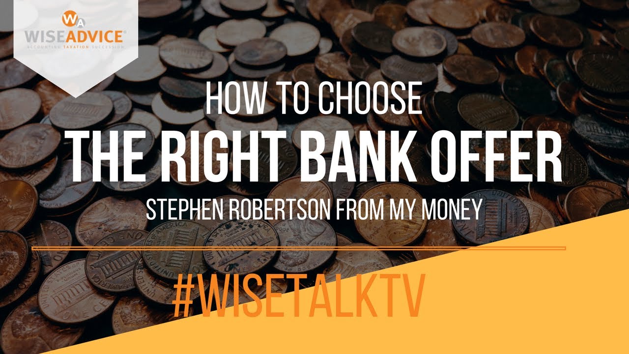 How to choose the right bank offer - YouTube