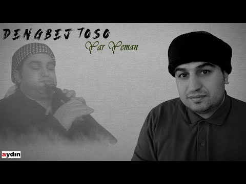 Dengbej Toso - Yar Yeman