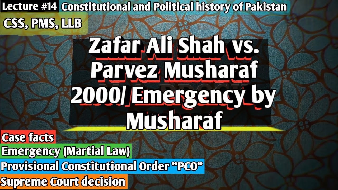 Zafar Ali Shah case 2000 | Emergency by Parvez Musharaf | Pakistan ...