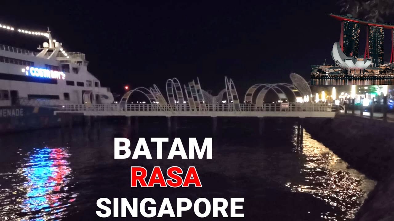 Luar biasa suasana malam di batam yang serasa di Singapore|BATAM ISLAND ...