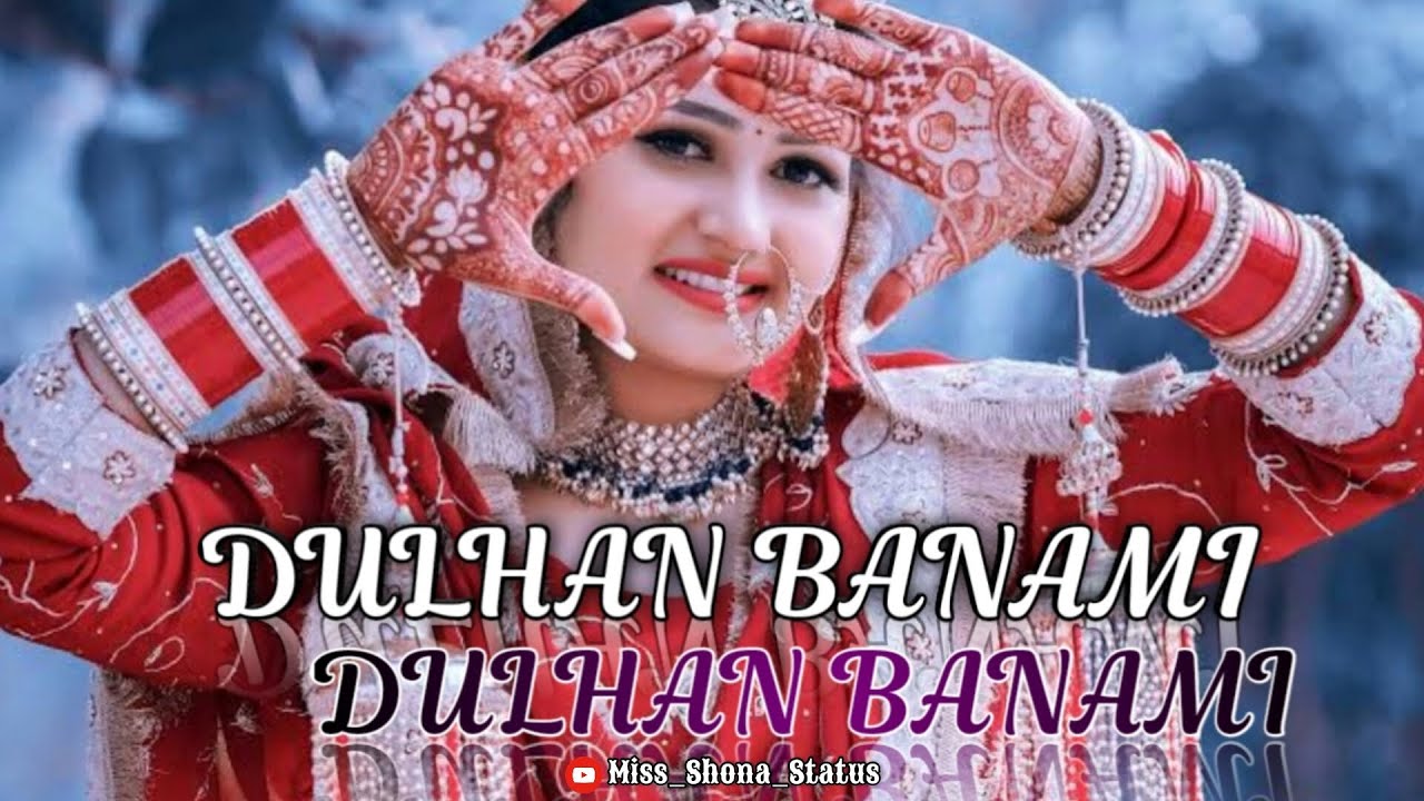 Dulhan Banami Dulhan Banami | Lyrical Status | Sambalpuri Song New Status Video | Sambalpuri ...